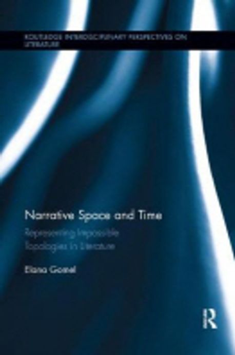 Narrative Space and Time | Gomel, Elana - 교보문고