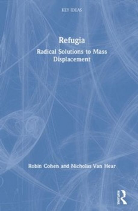 Refugia | Cohen, Robin - 교보문고