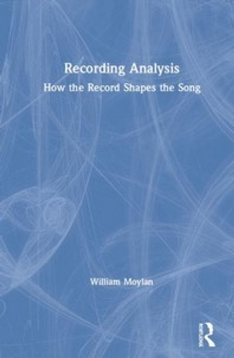 Recording Analysis | Moylan, William - 교보문고