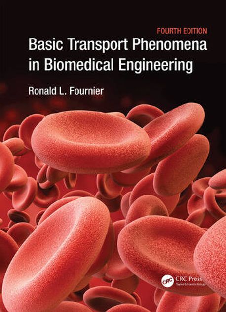 Basic Transport Phenomena in Biomedical Engineering | Ronald L ...