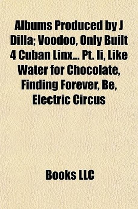 Albums Produced by J Dilla (Music Guide) | Source Wikipedia - 교보문고