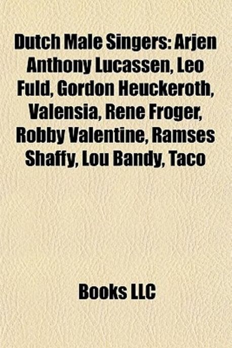 Dutch Male Singers | Source Wikipedia - 교보문고