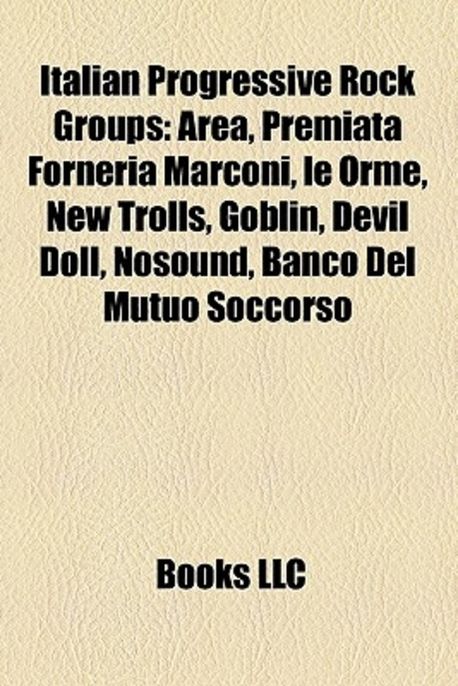 Italian Progressive Rock Groups | Source Wikipedia - 교보문고