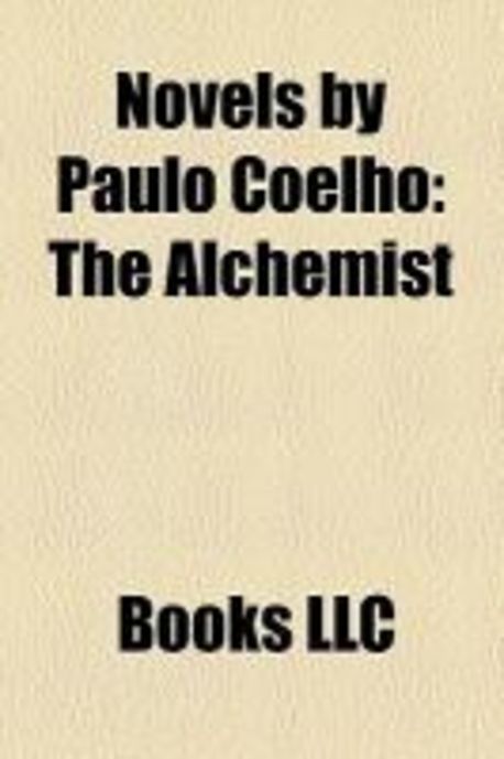 Novels by Paulo Coelho (Study Guide) | Books, LLC/Books, LLC/ - 교보문고