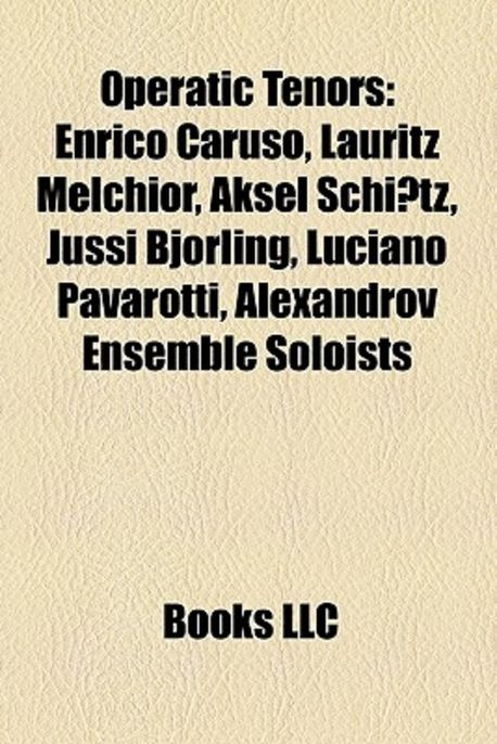 Operatic Tenors | Source Wikipedia - 교보문고