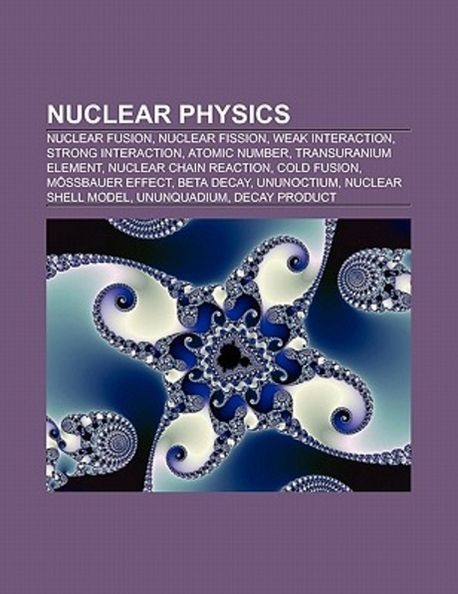 Nuclear Physics | Source Wikipedia - 교보문고