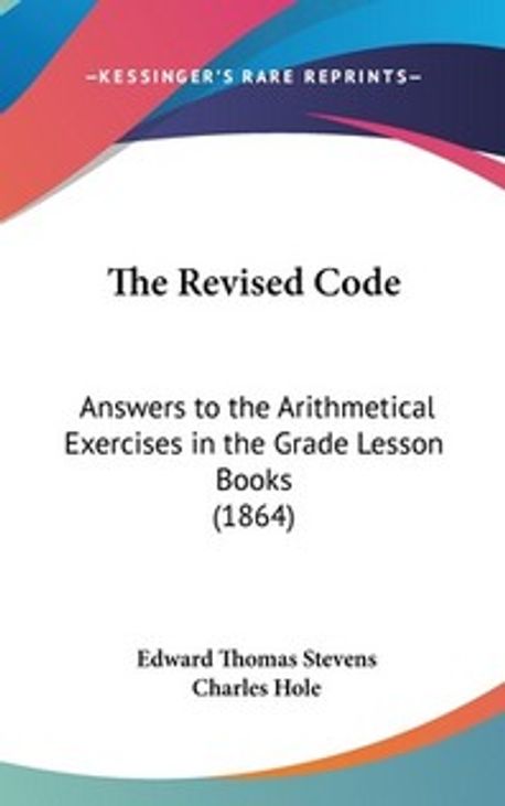 The Revised Code | Stevens, Edward Thomas - 교보문고