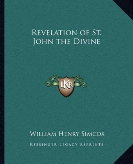 Revelation of St. John the Divine | Simcox, William Henry - 교보문고