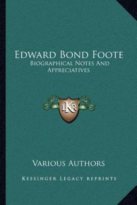 Edward Bond Foote | Various Authors - 교보문고