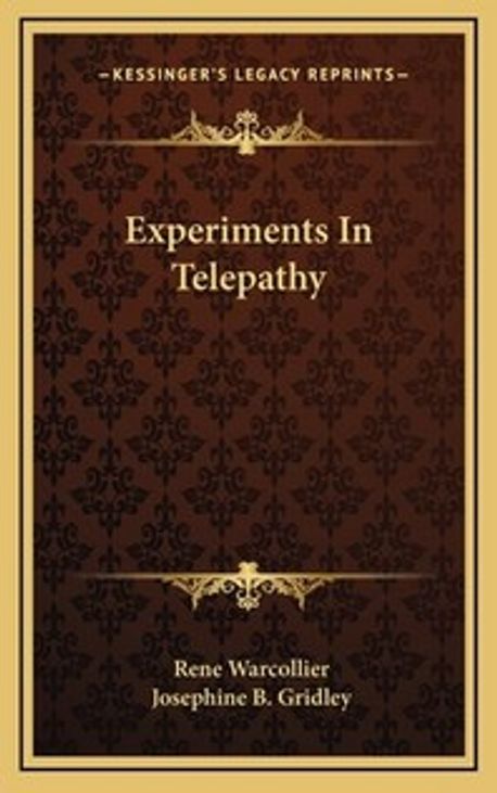 Experiments In Telepathy | Warcollier, Rene - 교보문고