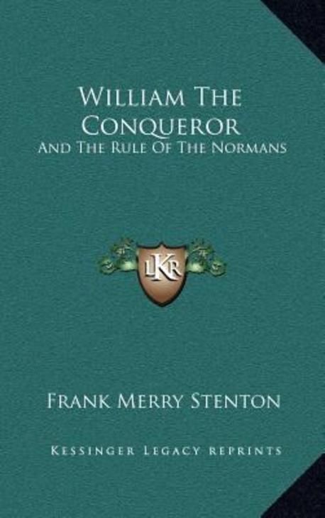 William The Conqueror | Stenton, Frank Merry - 교보문고