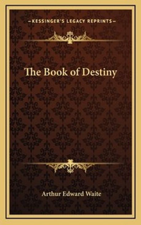 The Book of Destiny | Waite, Arthur Edward - 교보문고