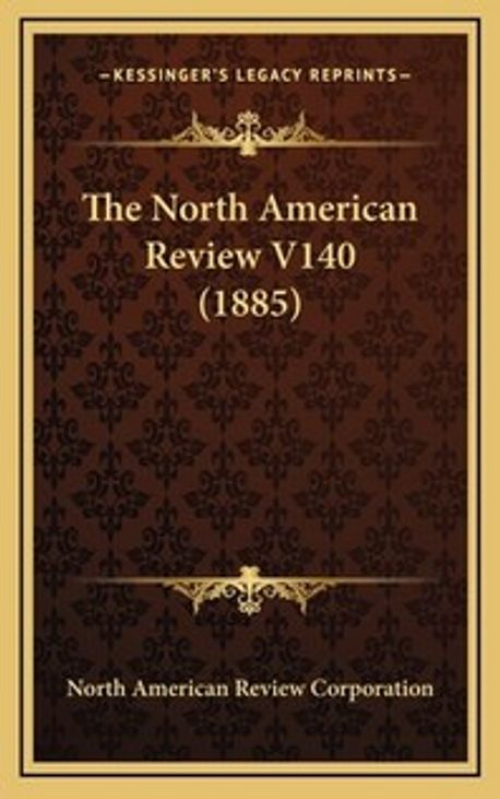 The North American Review V140 (1885) | North American Review ...