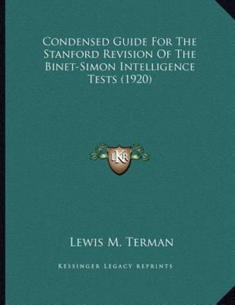 Condensed Guide For The Stanford Revision Of The Binet-Simon ...