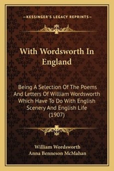 With Wordsworth In England | Wordsworth, William - 교보문고