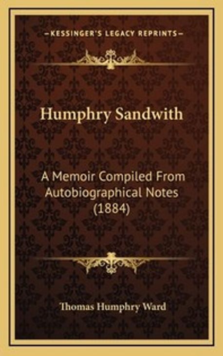 Humphry Sandwith | Ward, Thomas Humphry - 교보문고