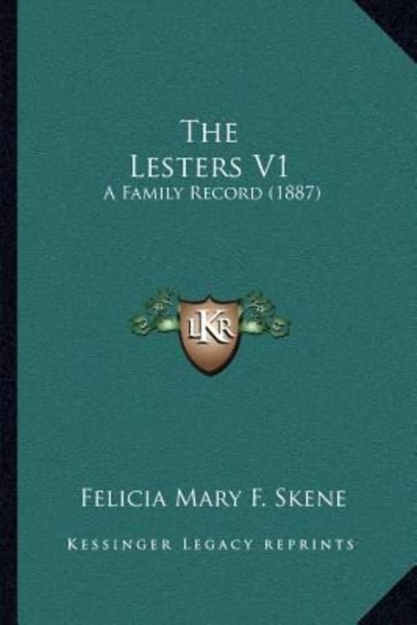 The Lesters V1 | Skene, Felicia Mary F. - 교보문고