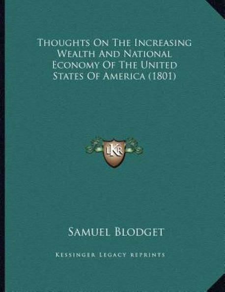 Thoughts On The Increasing Wealth And National Economy Of The United ...