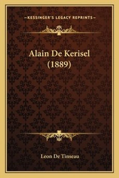 Alain De Kerisel (1889) | De Tinseau, Leon - 교보문고