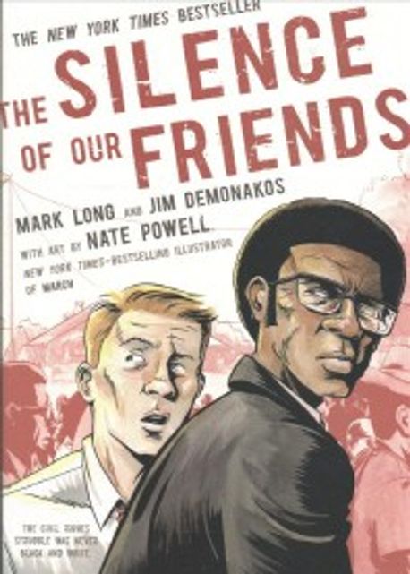 The Silence of Our Friends | Long, Mark - 교보문고