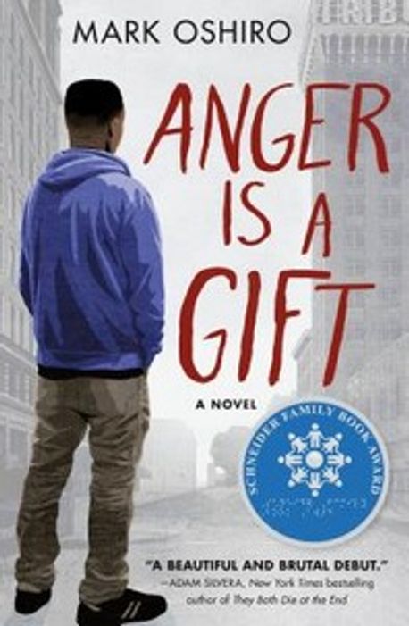 Anger Is a Gift | Oshiro, Mark - 교보문고