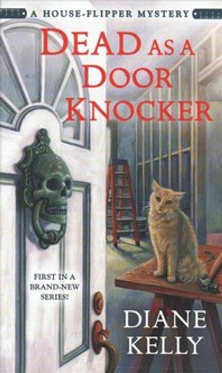 Dead as a Door Knocker | Kelly, Diane - 교보문고