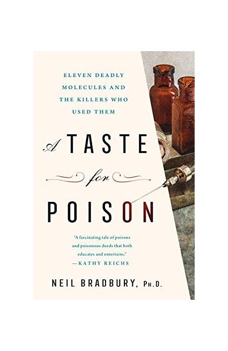 A Taste for Poison | Ph.D. Neil Bradbury - 교보문고