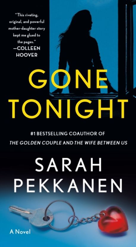 Gone Tonight | Sarah Pekkanen - 교보문고