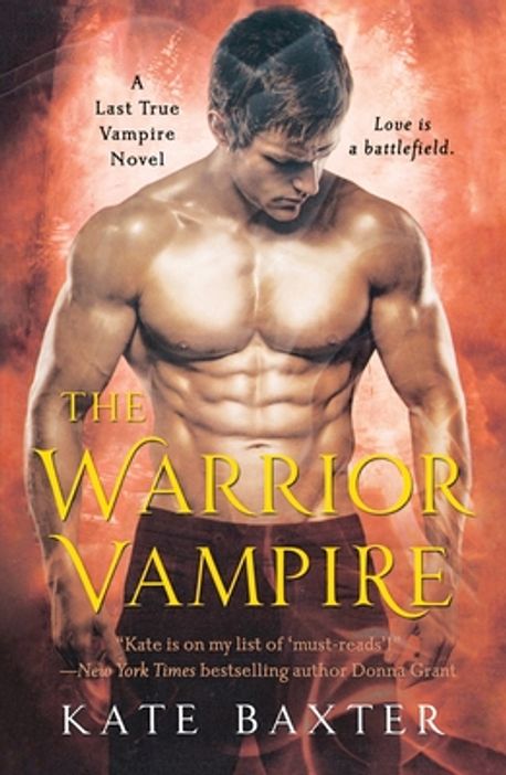 The Warrior Vampire | Baxter, Kate - 교보문고