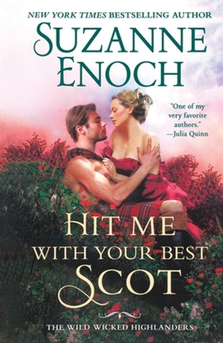 Hit Me With Your Best Scot | Enoch, Suzanne - 교보문고