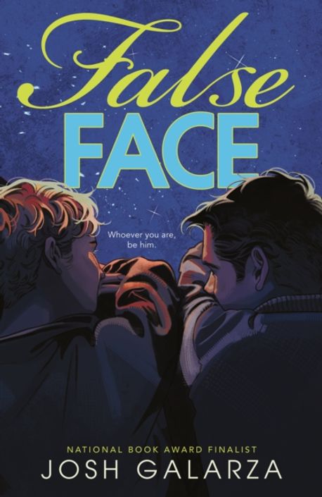 False Face | Galarza, Josh - 교보문고