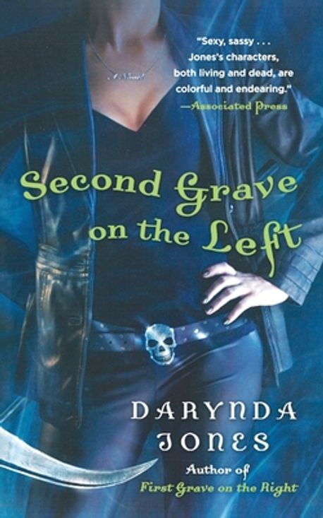 Second Grave on the Left | Jones, Darynda - 교보문고