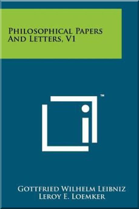 Philosophical Papers and Letters, V1 | Leibniz, Gottfried Wilhelm - 교보문고