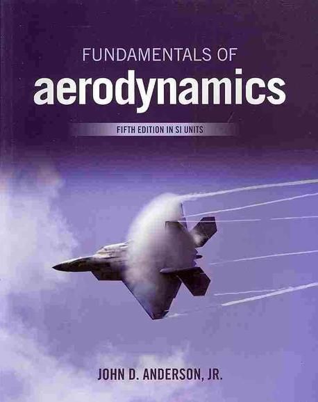 Fundamentals of Aerodynamics | Anderson, John D. - 교보문고