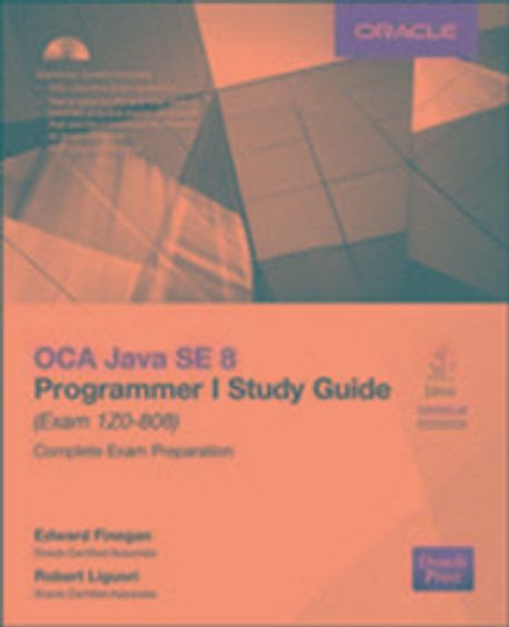 OCA Java SE 8 Programmer I Study Guide | Finegan, Edward - 교보문고