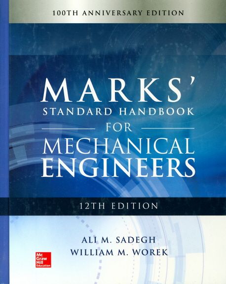 Marks' Standard Handbook for Mechanical Engineers | ALI M. SADEGH - 교보문고