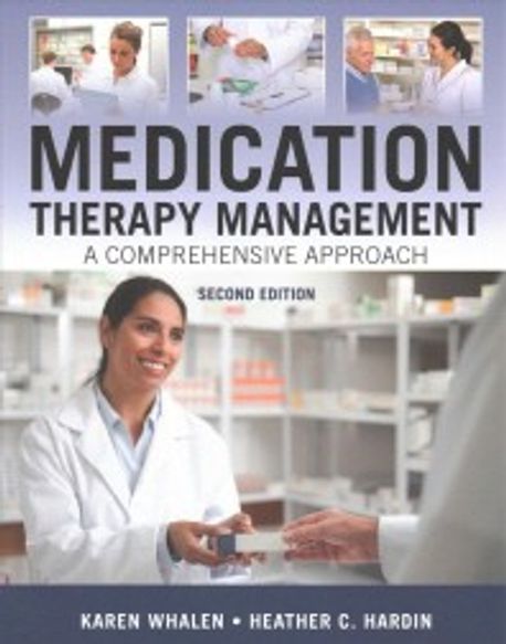 Medication Therapy Management, Second Edition | Whalen, Karen Lynn - 교보문고
