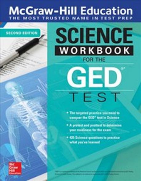 McGraw-Hill Education Science Workbook for the GED Test, Second Edition ...