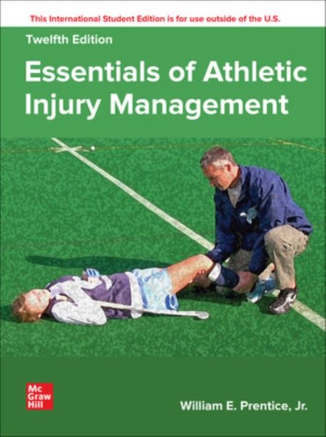 ISE Essentials of Athletic Injury Management | William Prentice DO NOT ...