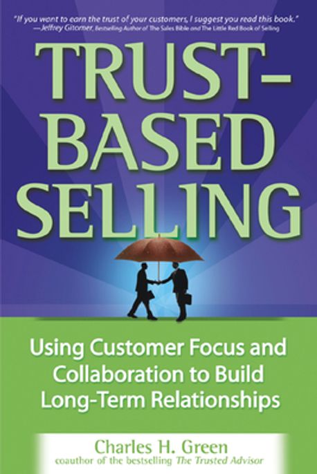 Trust-Based Selling (Pb) | Green, Charles - 교보문고