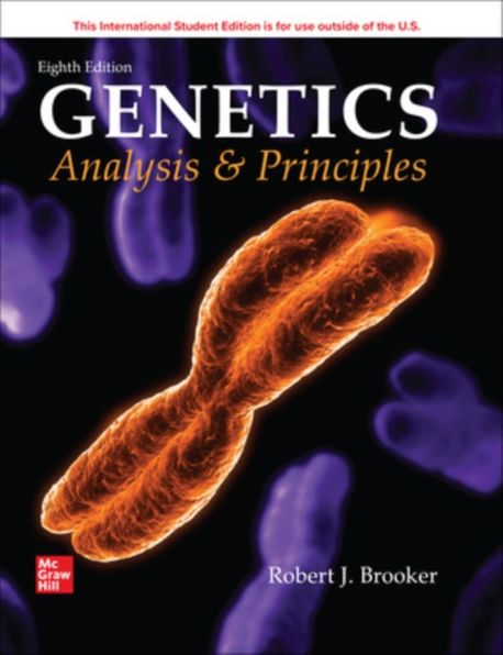 Genetics: Analysis and Principles ISE | Robert Brooker DO NOT USE - 교보문고