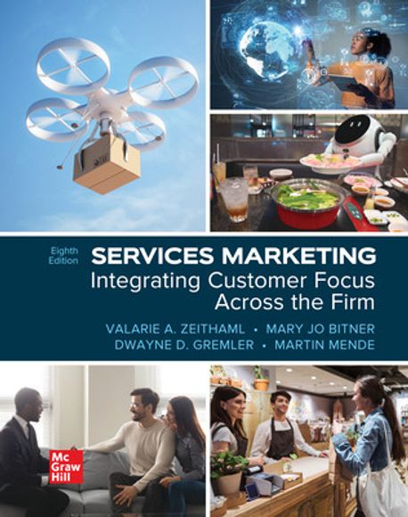Services Marketing: Integrating Customer Focus Across the Firm ...