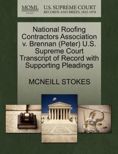 National Roofing Contractors Association V. Brennan (Peter) U.S ...