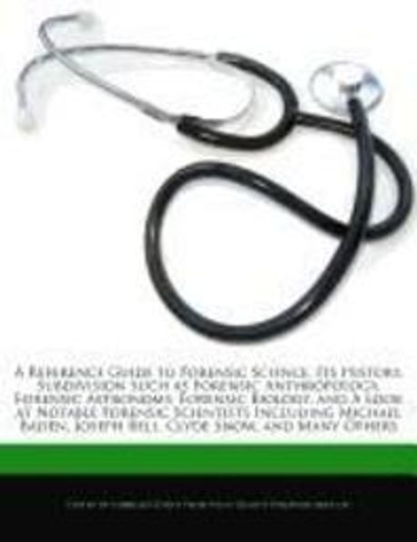 A Reference Guide to Forensic Science | Dantz, Gabrielle - 교보문고