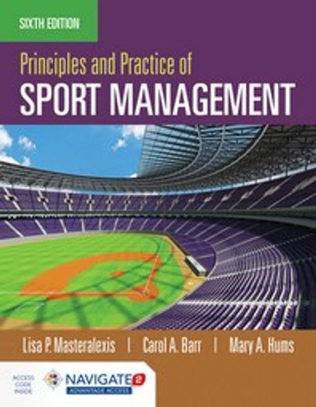 Principles and Practice of Sport Management | Masteralexis, Lisa P. - 교보문고