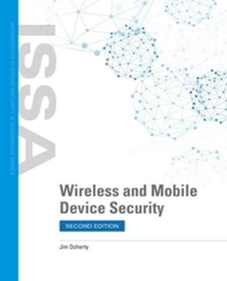 Wireless and Mobile Device Security | Doherty, Jim - 교보문고