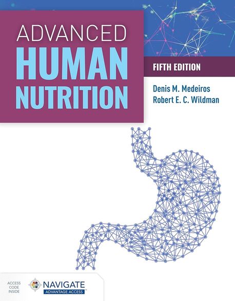 Advanced Human Nutrition | Medeiros, Denis M. - 교보문고
