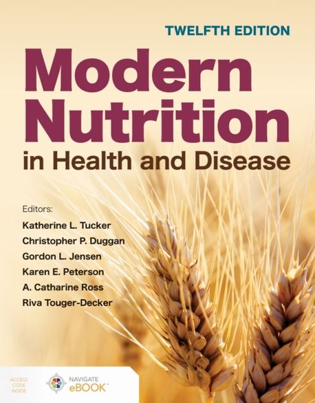 Modern Nutrition in Health and Disease | Tucker, Katherine L. - 교보문고