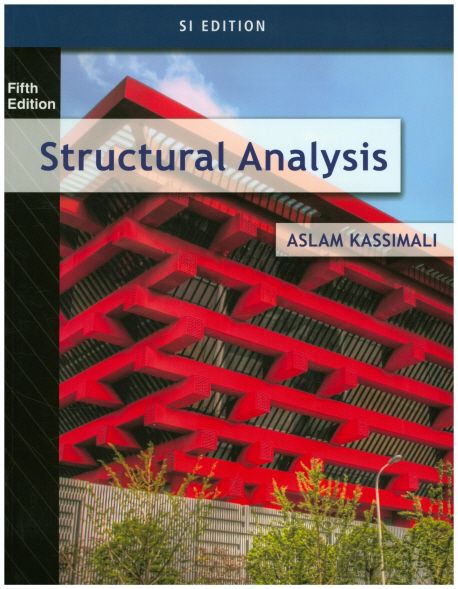 Structural Analysis, Si Edition | Aslam Kassimali - 교보문고