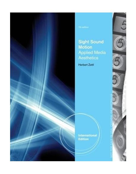 Sight, Sound, Motion | Zettl - 교보문고